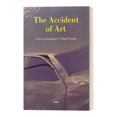 英文原版 The Accident of Art 艺术的意外 哲学 Paul Virilio 英文版 进口英语原版书籍