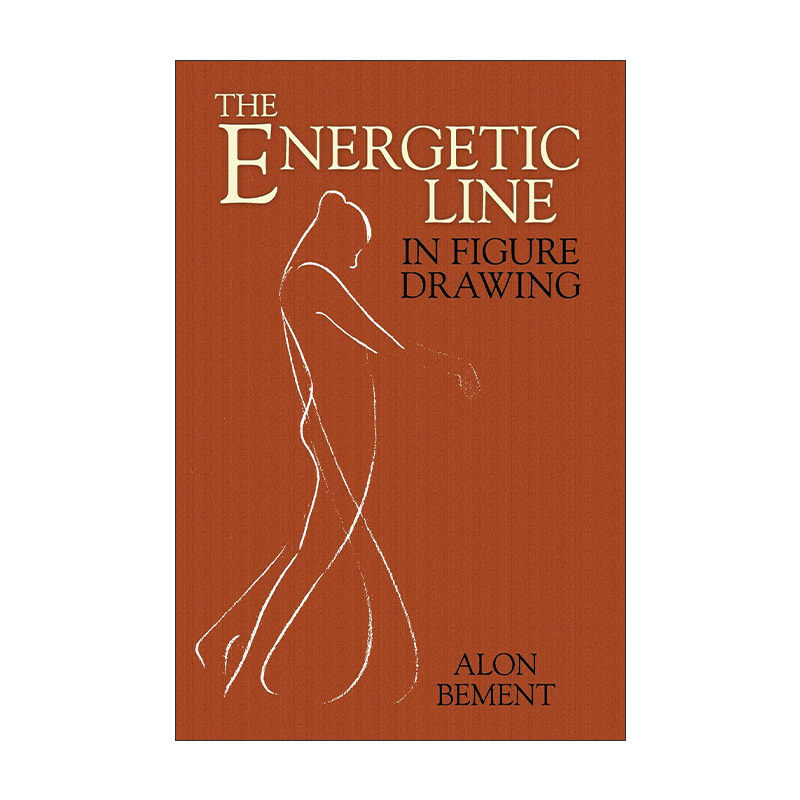 英文原版 The Energetic Line in Figure Drawing 人物画中充满活力的线条 绘画技巧指南 艺用人体解剖 ...