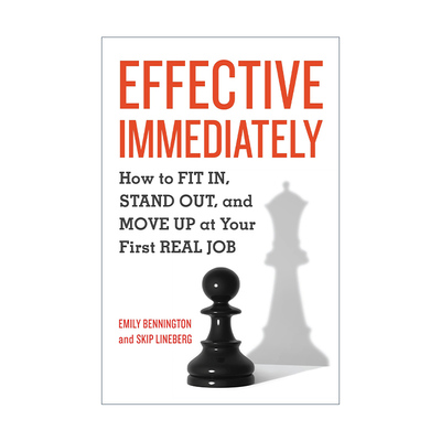 英文原版 Effective Immediately 立即生效 如何在你的第一份真正的工作中融入 脱颖而出并获得晋升 英文版 进口英语原版书籍