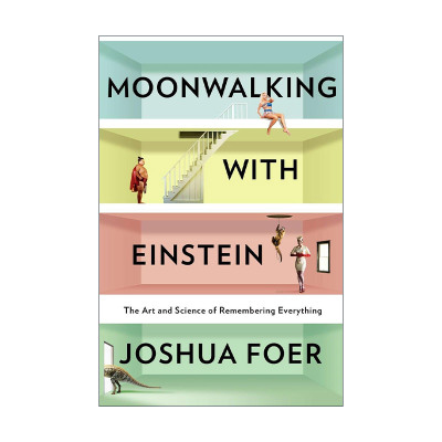 英文原版 Moonwalking With Einstein 与爱因斯坦月球漫步 美国记忆力冠军教你记忆一切 Joshua Foer 精装 英文版 进口英语原版书