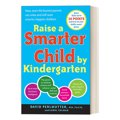 英文原版Raise a Smarter Child by Kindergarten五岁前的IQ大跃进 家庭教育 David Perlmutter珀尔马特医学博士 英文版进口英语书