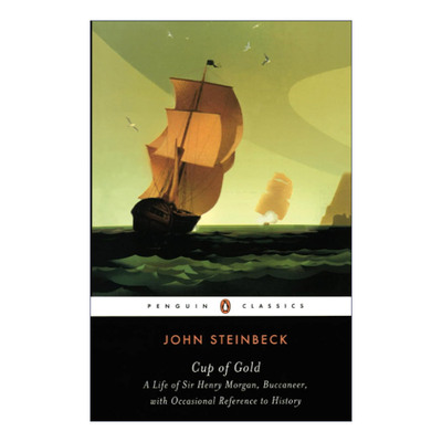 英文原版 Cup of Gold (Penguin Classics) 金杯 诺贝尔文学奖得主John Steinbeck约翰·斯坦贝克 企鹅经典 英文版 进口英语原版书