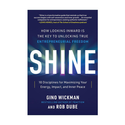 英文原版 Shine 发光 审视内心是解锁真正企业家自由的关键 Traccion掌控力作者Gino Wickman 精装 英文版 进口英语原版书籍