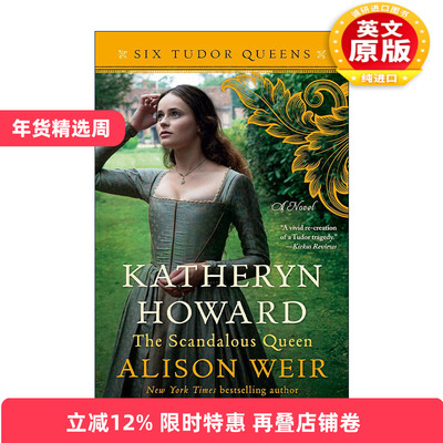 英文原版 Katheryn Howard the Scandalous Queen Six Tudor Queens 05 都铎王朝六王后系列5 凯瑟琳·霍华德 进口英语原版书籍