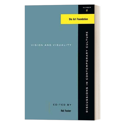 英文原版 Vision and Visuality Discussions in Contemporary Culture 视觉与视觉性 艺术理论与评论 英文版 进口英语原版书籍
