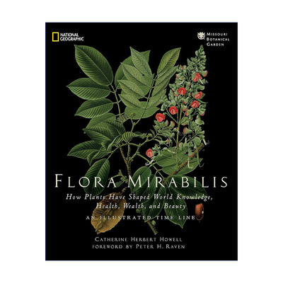 英文原版 Flora Mirabilis 植物传奇 改变世界的27种植物 Catherine H. Howell 精装 英文版 进口英语原版书籍