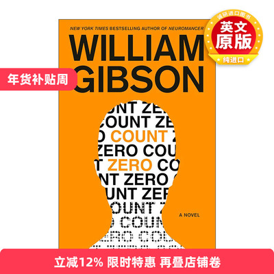 英文原版 Count Zero  Sprawl Trilogy 2 零伯爵 神经漫游者2 William Gibson威廉·吉布森 英文版 进口英语原版书籍