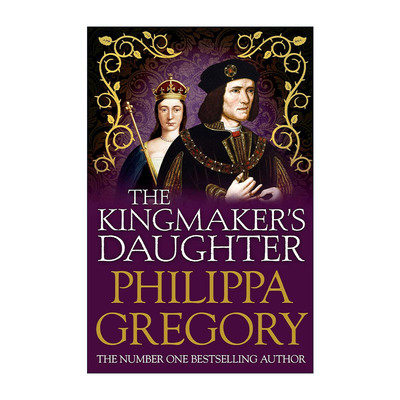 英文原版 The Kingmaker's Daughter 拥王者的女儿 金雀花与都铎系列 历史小说 英文版 进口英语原版书籍