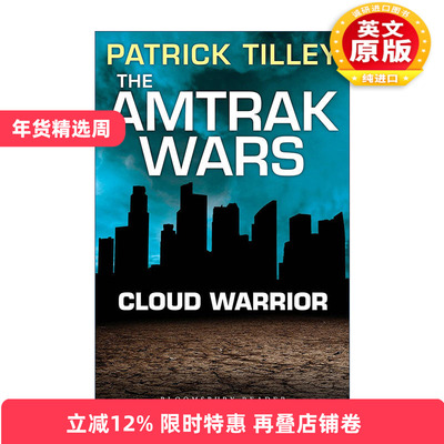 英文原版 The Amtrak Wars Cloud Warrior 美铁之战1 云武士 帕特里克?蒂利科幻系列小说 英文版 进口英语原版书籍