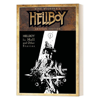 英文原版 Mike Mignola's Hellboy In Hell and Other Stories Artisan Edition 米格诺拉地狱小子原稿版 英文版 进口英语原版书籍