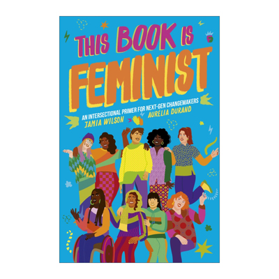 英文原版 This Book Is Feminist 这本书是关于女性主义 英文版 进口英语原版书籍