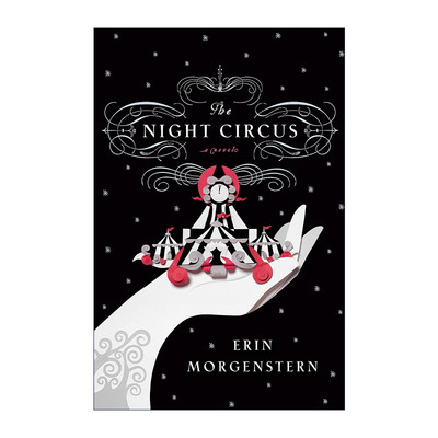 英文原版 The Night Circus 夜晚马戏团 Erin Morgenstern 精装 英文版 进口英语原版书籍