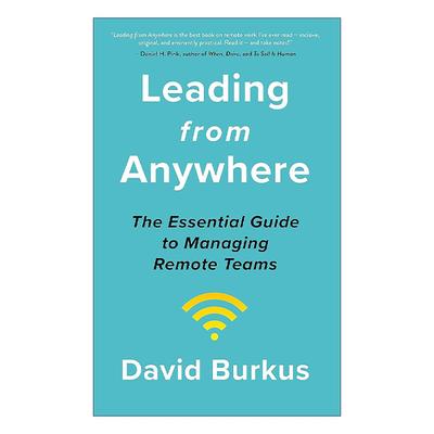 英文原版 Leading From Anywhere 远程工作法 戴维·布尔库什 David Burkus 英文版 进口英语原版书籍