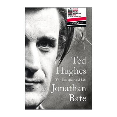 英文原版 Ted Hughes The Unauthorised Life 泰德·休斯 未授权传记 Jonathan Bate 英文版 进口英语原版书籍