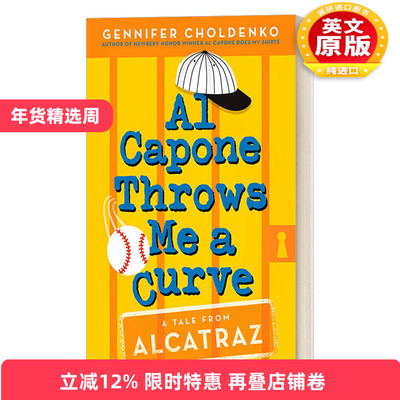 英文原版 Al Capone Throws Me a Curve Tales from Alcatraz 01 阿卡拉岛的故事03 少年马修 纽伯瑞奖作者Gennifer Choldenko