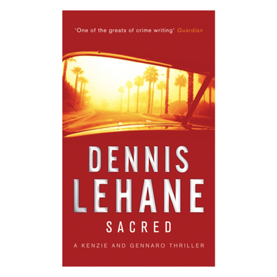 英文原版小说 Sacred 圣洁之罪 丹尼斯·勒翰私探系列 英文版 进口英语原版书籍