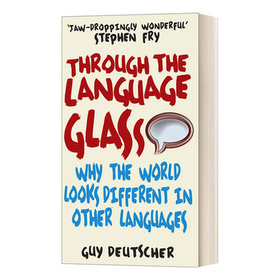 英文原版 Through the Language Glass 话/镜 世界因语言而不同 盖伊·多伊彻 英文版 进口英语原版书籍