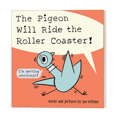 英文原版 Pigeon Will Ride the Roller Coaster! 鸽子过山车般的情绪变化 精装绘本 Mo Willems 英文版 进口英语原版书籍