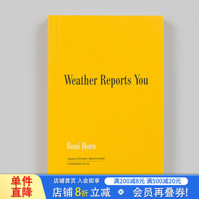 【预售】罗尼·霍恩：天气预报 Roni Horn: Weather Reports You 原版英文摄影作品集 正版进口书