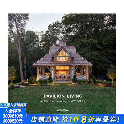 【现货】英文原版 庭院生活：建筑、赞助和福祉 精装配滑盖盒 Pavilion Living: Architecture, Patronage, and Well-Being 进口书