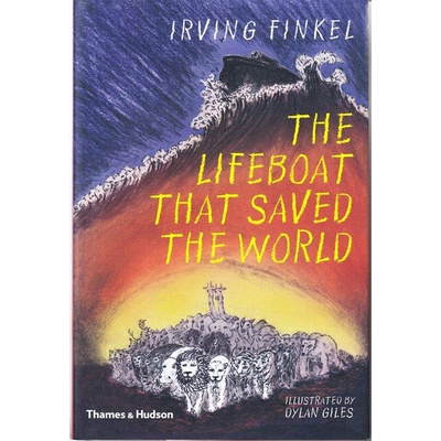 【现货】[T&H]LIFEBOAT THAT SAVED THE WORLD，救救世界的救生艇 英文原版图书籍进口正版 Finkel, Irving 儿童绘本-知识百科