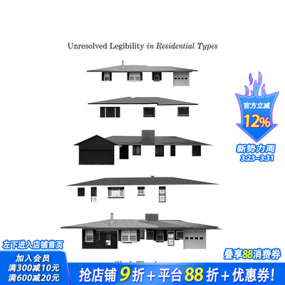 【预售】Unresolved Legibility In Ten Residential Types，十种住宅类型中未解决的可读性问题 原版英文建筑设计 正版进口书