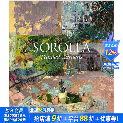 【现货】西班牙印象派画家Sorolla索罗拉作品集 Painted Gardens画中园