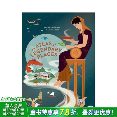 【预售】传奇之地：从亚特兰蒂斯到银河系 An Atlas of Legendary Places 英文儿童故事插画绘本 进口童书