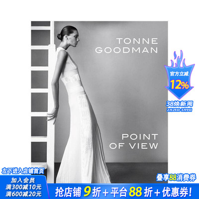 【现货】古德曼:观点 Tonne Goodman: Point of View 原版英文时尚设计 正版进口书