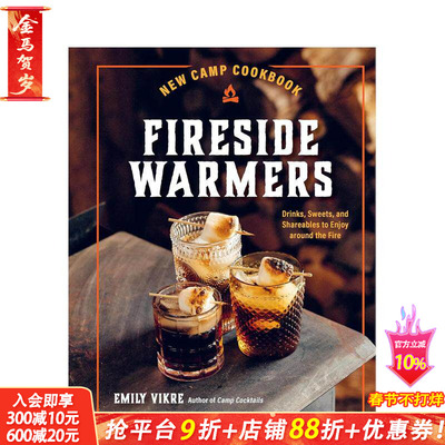 【预售】新营地食谱：篝火边的饮料、甜点和共享食品 New Camp Cookbook Fireside Warmers 原版英文餐饮生活美食 正版进口书