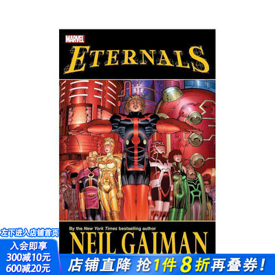 【预售】【尼尔·盖曼Neil Gaiman】永恒族 Eternals By Neil Gaiman [New Printing] 原版英文漫画书 漫威Marvel 正版进口书