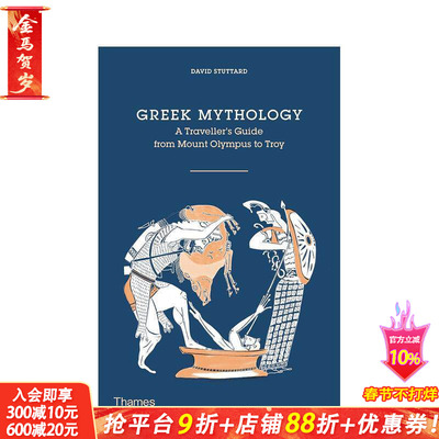 【预售】希腊神话：从奥林匹斯山到特洛伊的旅行的指南 Greek Mythology: A Traveller's Guide fro 原版英文人文历史 正版进口书