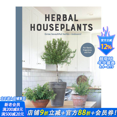 【预售】草本室内植物 Herbal Houseplants: Grow beautiful herbs - indoors! 原版英文生活综合 正版进口书