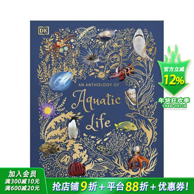 【现货】英文原版 奇妙海底世界An Anthology of Aquatic Life  自然科普 艺术插画绘本  Anthologies 儿童进口图书 DK