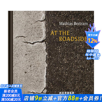 【预售】在路旁：消逝中的生长 马蒂亚斯·伯特兰摄影集 At the Roadside: Mathias Bertram 原版英文摄影作品集 正版进口书