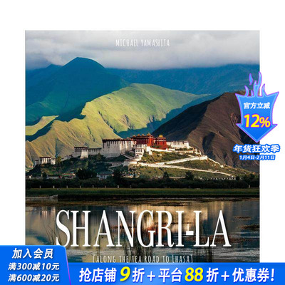 【预售】香格里拉：循茶马古道至拉萨 Shangri-La:Along the Tea Road to Lhasa 英文旅行 正版进口书