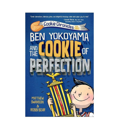 【预售】本·横山与完美曲奇（精装）Ben Yokoyama and the Cookie of Perfection英文儿童桥梁章节故事书 英语拓展阅读 校园日记