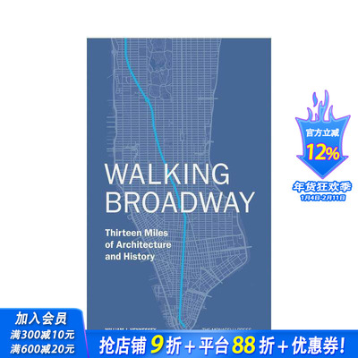 【预售】漫步百老汇：十三英里的建筑与历史 Walking Broadway 原版英文旅行 正版进口书
