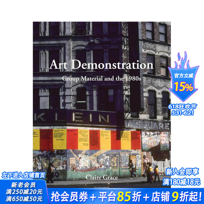 【预售】艺术示范：小组材料与20世纪80年代 Art Demonstration :Group Material and the 1980s 英文艺术画册画集 正版进口书