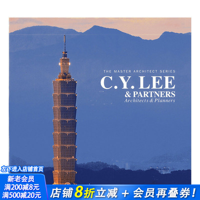 【现货】李祖原联合建筑师事务所 C. Y. LEE & PARTNERS The Master Architect Series Architects&Planners 建筑设计 英文书