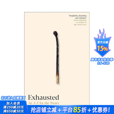 【预售】精疲力尽：疲倦者的A-Z Exhausted: An A–Z for the Weary 原版英文心灵励志 正版进口书