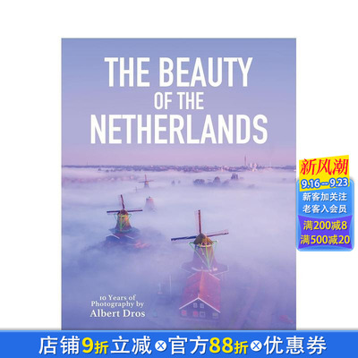 【预售】荷兰之美 The Beauty of the Netherlands 原版英文摄影作品集自然景观 正版进口书