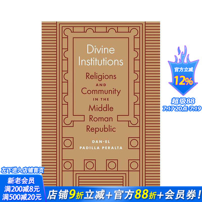【预售】神的机构：中古罗马共和国的宗教与社区 Divine Institutions 原版英文人文历史 正版进口书