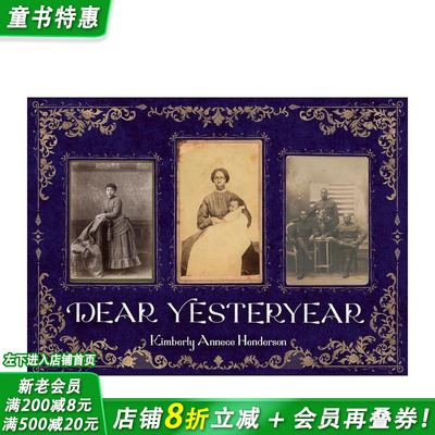 【现货】亲爱的昔日时光 Dear Yesteryear 英文儿童插画故事绘本 进口童书