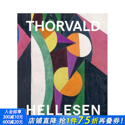 【预售】索瓦尔德·海勒森：立体主义先锋 Thorvald Hellesen : Pioneering Cubism 原版英文艺术画册画集 正版进口书