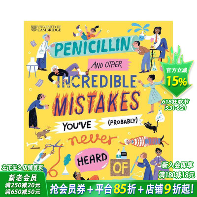 【现货】剑桥大学：了不起的失误 意想不到的的惊人发明 University of Cambridge: Penicillin 英文儿童插画科普绘本 进口童书