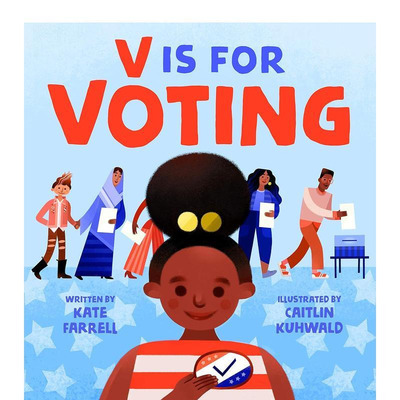 【现货】V is for Voting V代表投票 精装英文原版儿童启蒙绘本