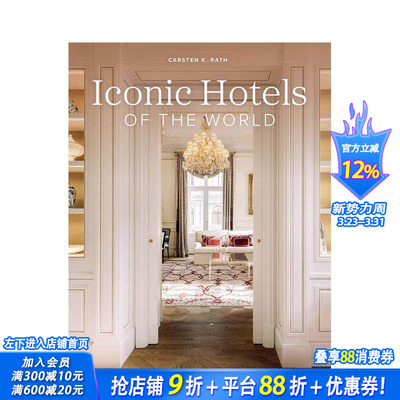 【预售】世界标志性酒店 Iconic Hotels of the World 原版英文建筑设计 正版进口书