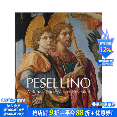 【预售】佩塞里诺：揭秘文艺复兴大师 Pesellino: A Renaissance Master Revealed英文艺术画册画集 正版进口图书