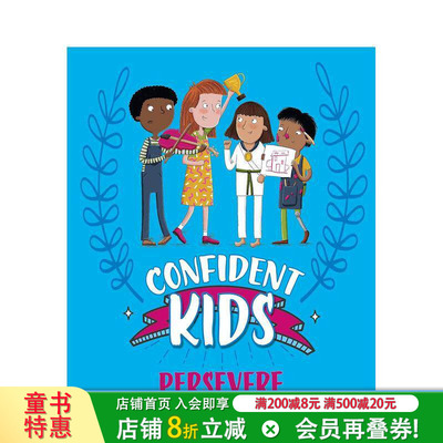 【预售】自信儿童！：坚持不懈 Confident Kids!: Persevere 英文儿童插画故事绘本 进口童书